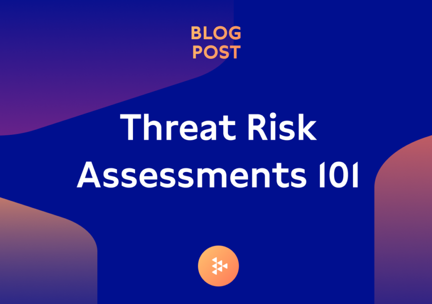 Threat Risk Assessments 101 | Carbide